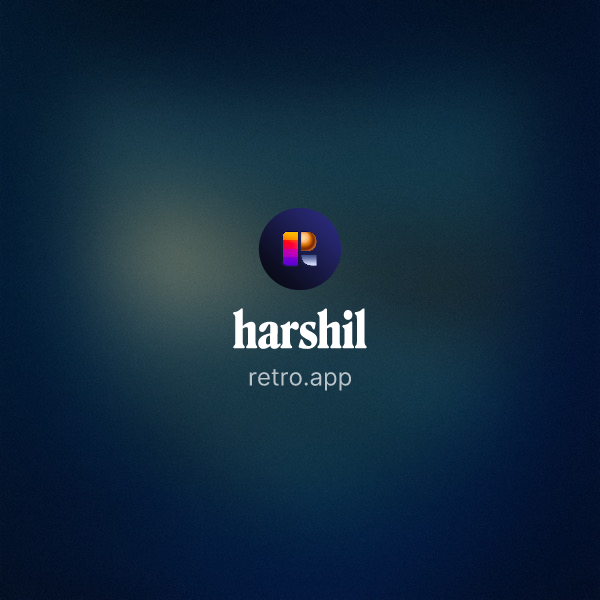Retro - Harshil Shah